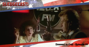 Dressed to Call | Episode 29 - Sledge Hammer! Podcast